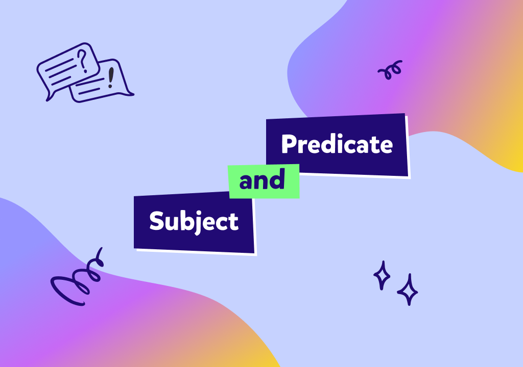 נושא ונשוא באנגלית – המפתח למשפטים נכונים