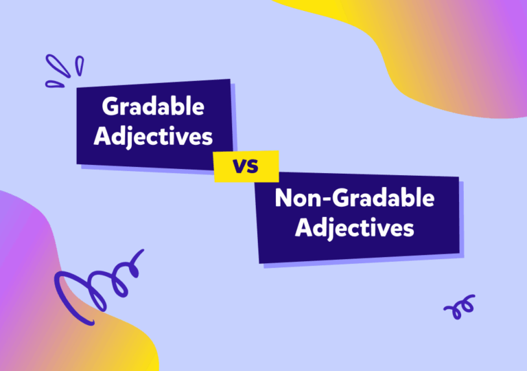 מה ההבדל בין Gradable adjectives ל-Non-gradable adjectives? מדריך מרתק ...